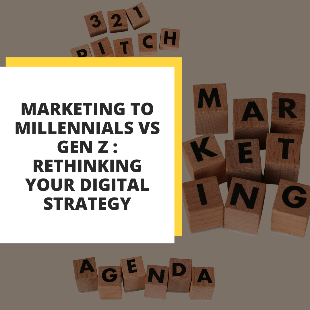 Marketing to Millennials vs Gen Z | Digital Marketing agency